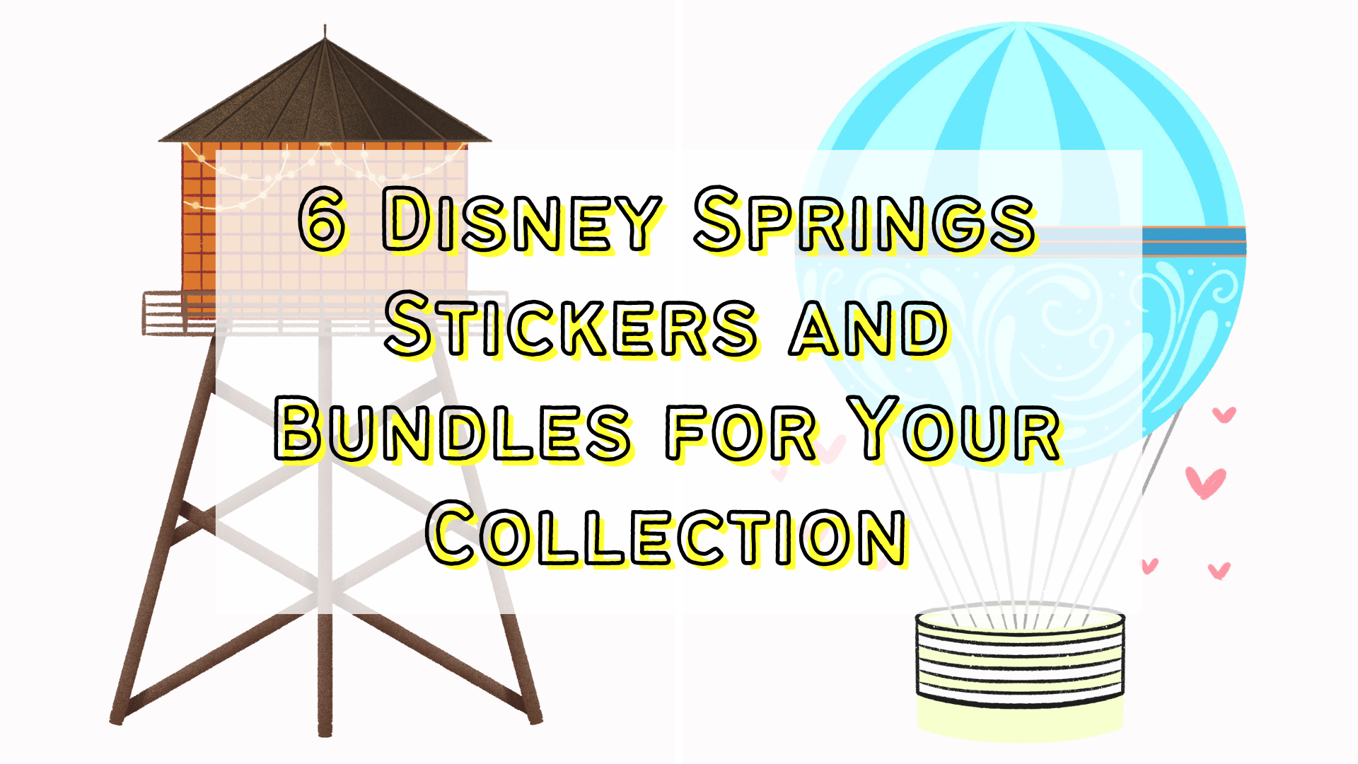 6 Disney Springs Stickers and Bundles for Your Collection – Magical ...
